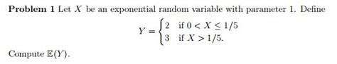 Solved Let X Be Ail Exponential Random Variable With