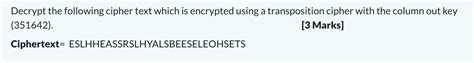 Solved Decrypt The Following Cipher Text Which Is Encrypted Chegg