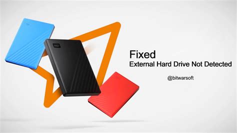 Solutions To External Hard Drive Not Detected Issue Bitwarsoft