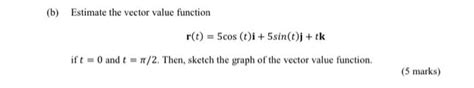 solved b estimate the vector value function