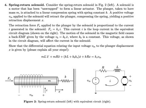 solved 4 spring return solenoid consider the spring return