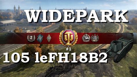 WOT LeFH18B2 Widepark Stark 4 Kills Tactics YouTube