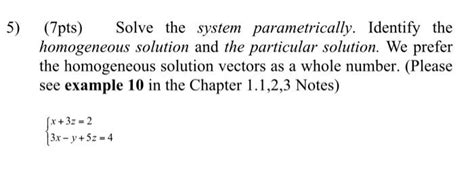 solved 7pts solve the system parametrically identify the