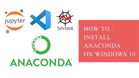 how to install anaconda python jupyter notebook and spyder on