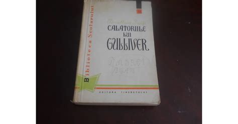 Calatoriile Lui Guliver Jonathan Swift Biblioteca Scolarului