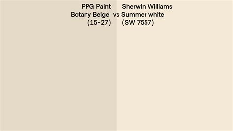 Ppg Paint Botany Beige 15 27 Vs Sherwin Williams Summer White Sw