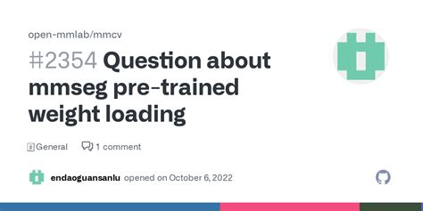 Question About Mmseg Pre Trained Weight Loading · Open Mmlab Mmcv · Discussion 2354 · Github