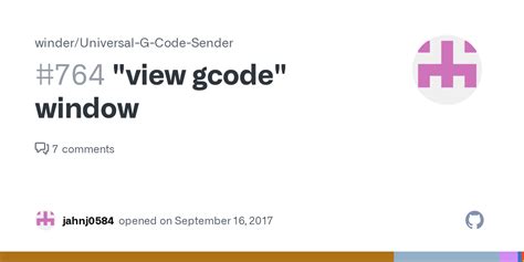 View Gcode Window · Issue 764 · Winderuniversal G Code Sender · Github