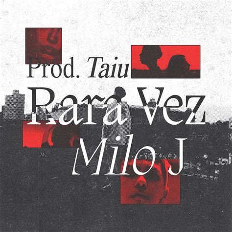 Songs Similar To Rara Vez By Taiu Milo J Chosic