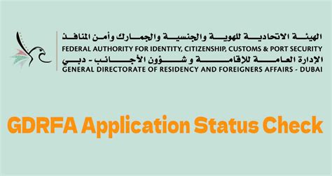 Gdrfa Application Status Check Simple Steps To Follow Khaleejfeed