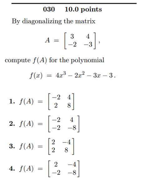 Solved 028 100 Points If A Is A 7 X 7 Matrix Having