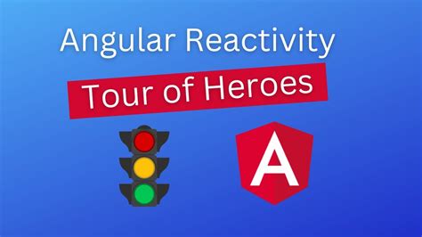 getting started w angular reactivity tour of heroes youtube