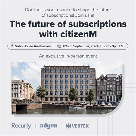 Join Recurly And Citizenm In Partnership With Adyen And Vertex To Discuss The Ever Evolving