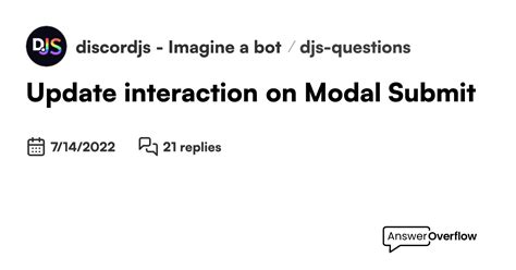 update interaction on modal submit discord js imagine an app