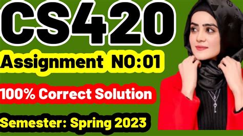 Cs420 Assignment No 1 Spring 2023 Cs420 Assignment 1 Solution 2023 Cs420 Assignment 1 2023