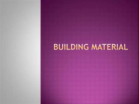 PPT Building Material PowerPoint Presentation Free Download ID 2204893