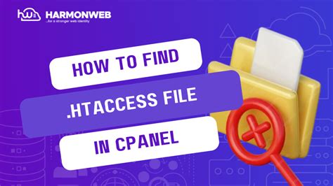How To Find My .htaccess File In cPanel | HarmonWeb Blog