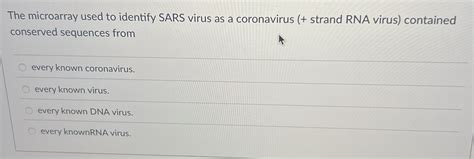 Solved The microarray used to identify SARS virus as a | Chegg.com