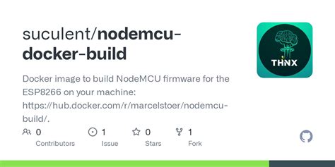 Github Suculentnodemcu Docker Build Docker Image To Build Nodemcu