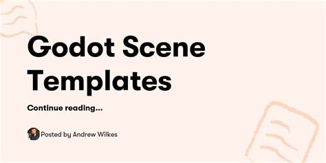 Godot Scene Templates — Andrew Wilkes Buymeacoffee