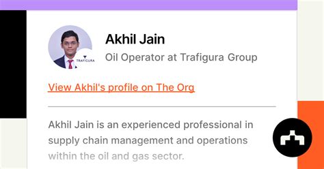 Akhil Jain Oil Operator At Trafigura Group The Org