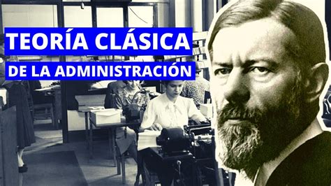 El legado de los autores de la teoría clásica de la administración
