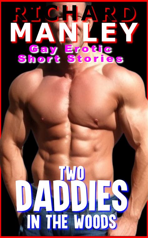 Gay Erotic Short Stories Two Daddies In The Woods Youngerolder