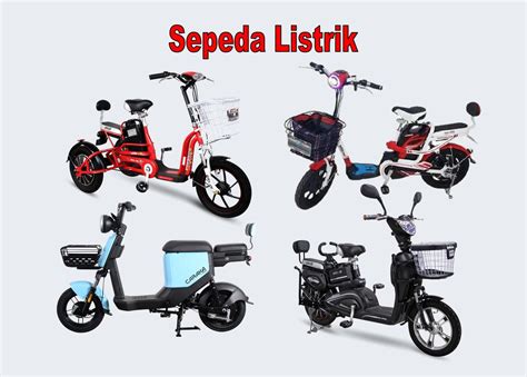 4 Rekomendasi Merek Sepeda Listrik Yang Awet Digunakan Ini Daftarnya