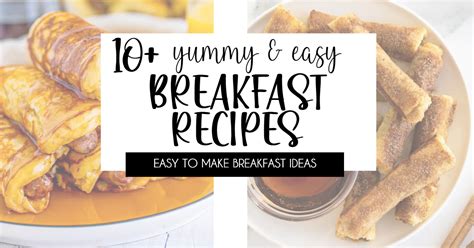 Simple Breakfast Ideas For Busy Mornings