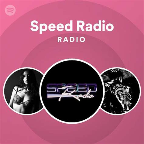 Speed Radio Radio - playlist by Spotify | Spotify
