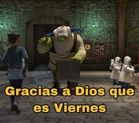 Gracias A Dios Que Es Viernes Textos Divertidos Humor De La Vida