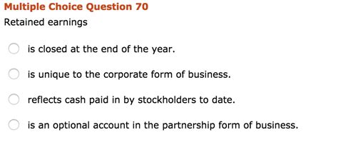 Solved Multiple Choice Question 70 Retained Earning S Is Chegg