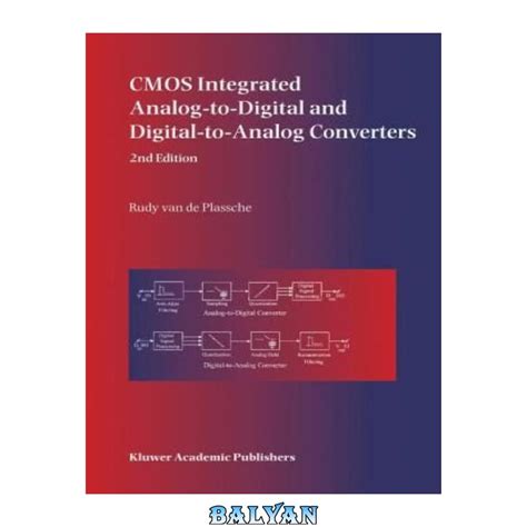 دانلود کتاب Cmos Integrated Analog To Digital And Digital To Analog Converters بلیان