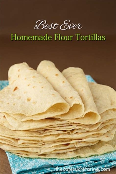Best Ever Homemade Flour Tortillas Artofit