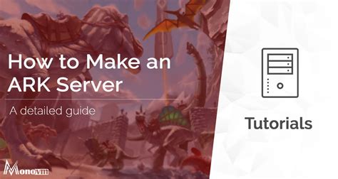 How To Make An ARK Server