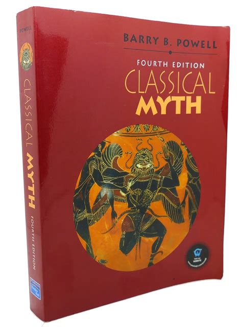 Classical Myth Fourth Edition Barry B Powell Fourth Edition