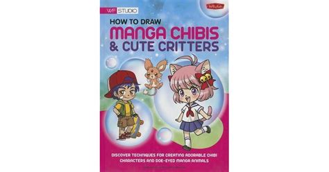 How To Draw Manga Chibis And Cute Critters By Samantha Whitten