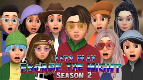 Lets Play Escape The Night Season 2 Official Trailer Youtube