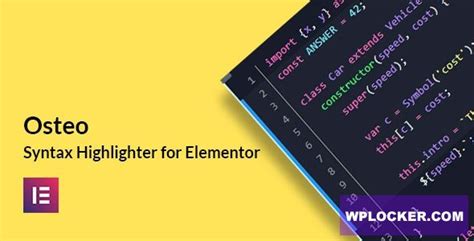 Osteo Syntax Highlighter For Elementor V1 0 0 WPLOCKER GPL