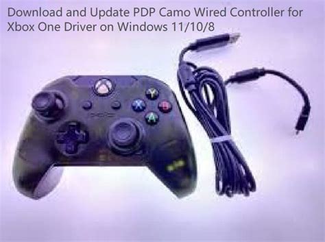 [3 Ways] Download Pdp Camo Wired Controller For Xbox One Driver On