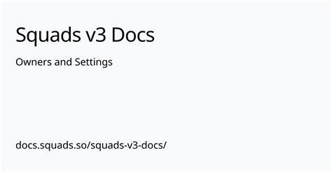 Owners And Settings Squads V Docs