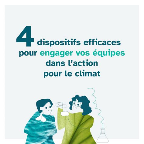 Climat dispositifs efficaces pour engager vos équipes