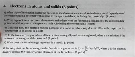 Solved 4 Electrons In Atoms And Solids 6 Points A What