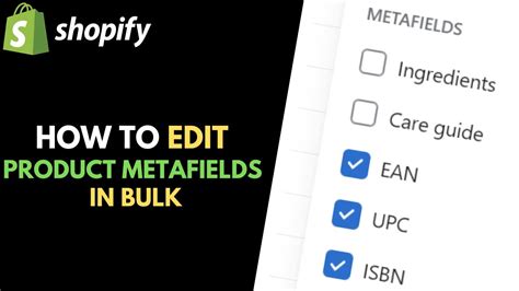 Shopify How To Edit Product Metafields In Bulk Youtube