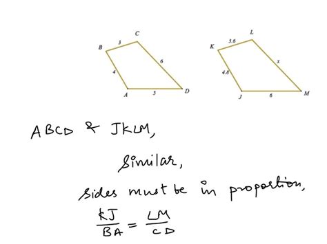 SOLVED The Quadrilaterals ABCD And JKLM Are Similar Find The Length X