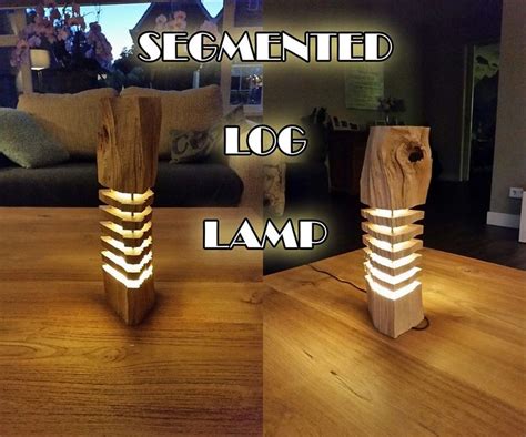 Segmented Log Lamp Lamp Wood Projects Wooden Lamp