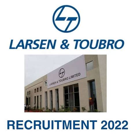 Larsen Toubro Limited Recruitment 2022