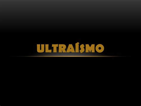 Conociendo La Literatura El Ultraismo