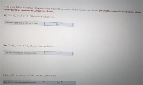 Solved Find A Confidence Interval For μ Assuming That Each