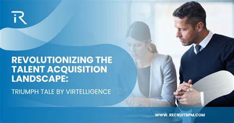 Revolutionizing The Talent Acquisition Landscape Recruitbpm
